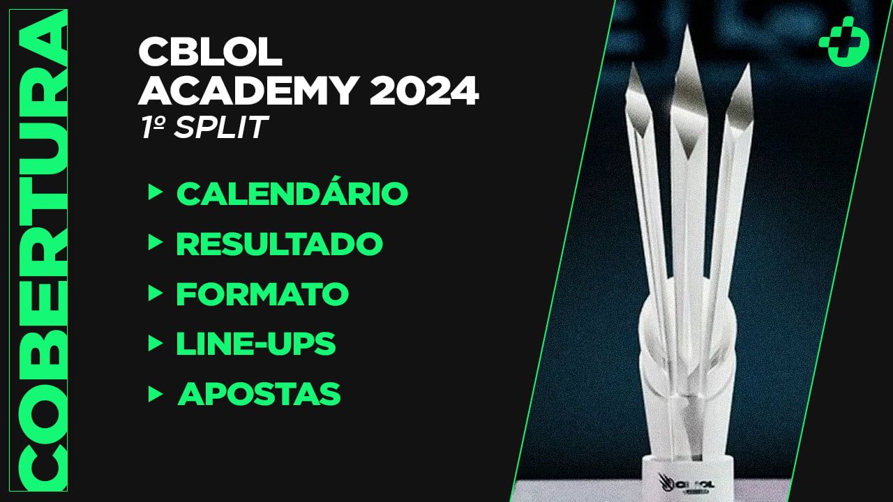 CBLOL Academy 2024 1° split: Tabela, times, horários dos jogos e formato - Mais Esports