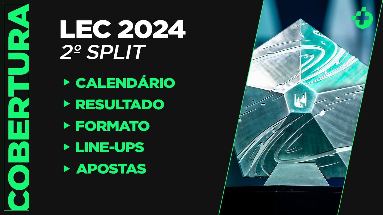 LEC 2024 2° split: Tabela, times, horários dos jogos e formato - Mais Esports